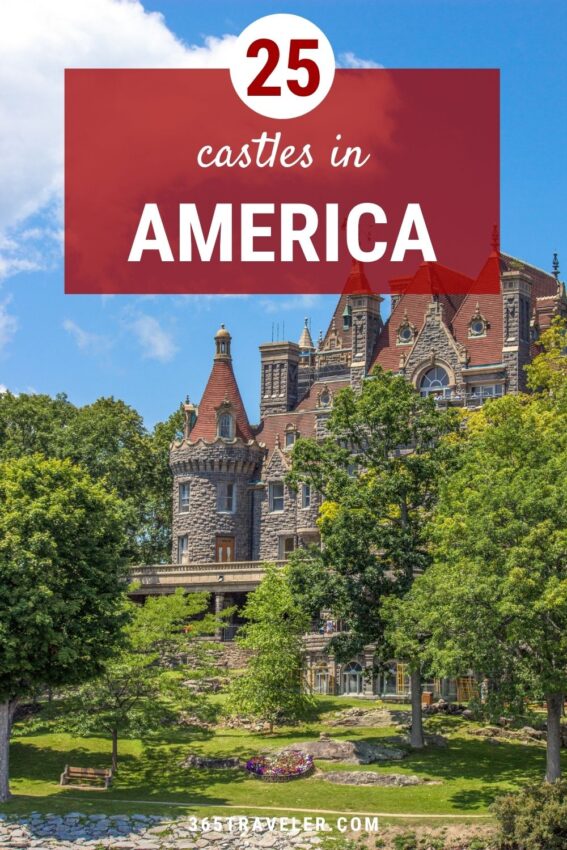 25 Amazing Castles in America You’ve Got To Visit